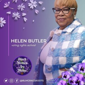 Helen Butler – Voting Rights Activist - Black Lives Matter Grassroots